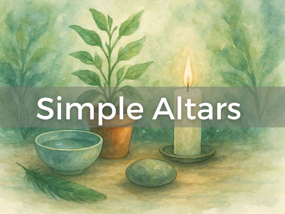How To Build A Simple Altar - Ravynwood Green Witch Basics